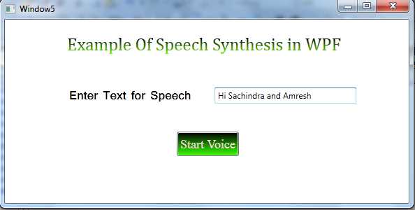 Example of SpeechSynthesizer class in WPF – MindStick