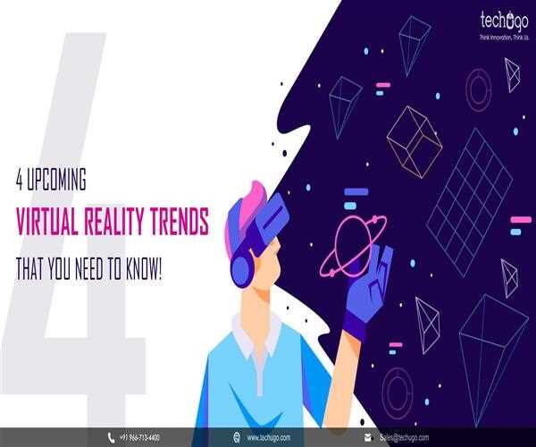 4 Upcoming Virtual Reality Trends That You Need To Know! - MindStick