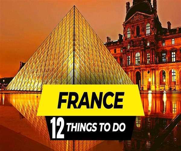 12 Best Things to Do in France (for 2023) – MindStick