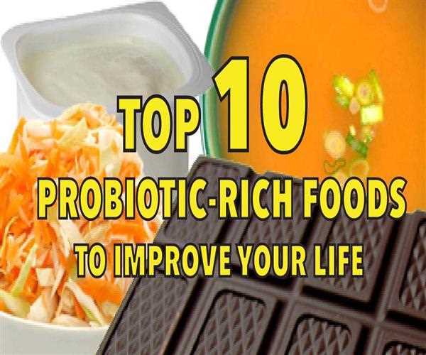 Top 10 Natural Probiotic Foods to Add To Your Daily Diet – MindStick