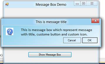 Custom Message Box in C#.NET – MindStick
